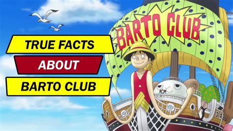 True Facts About Barto Club In One Piece Explained Youtube