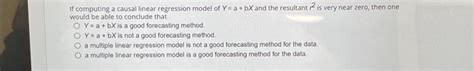 Solved If Computing A Causal Linear Regression Model Of