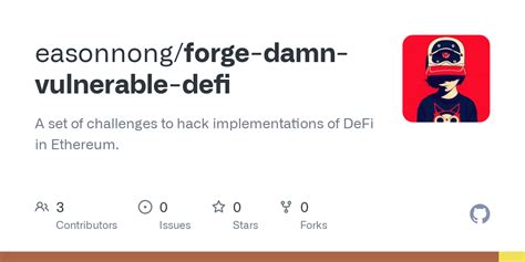 GitHub Easonnong Forge Damn Vulnerable Defi A Set Of Challenges To Hack Implementations Of