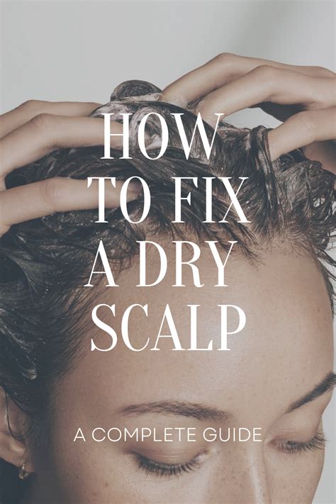 How To Fix Dry Scalp The Gray Details