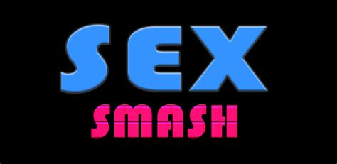 Sex Smash Latest Version 86 For Android Game Arcade