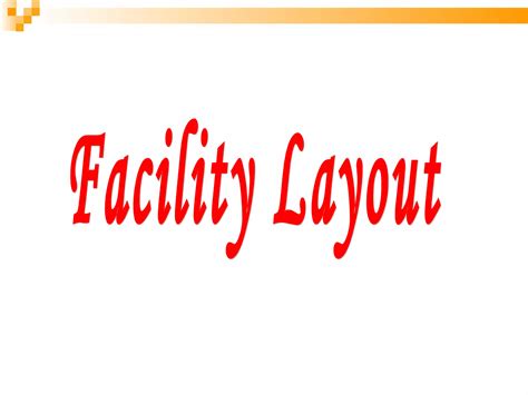 Facility Layout Ppt
