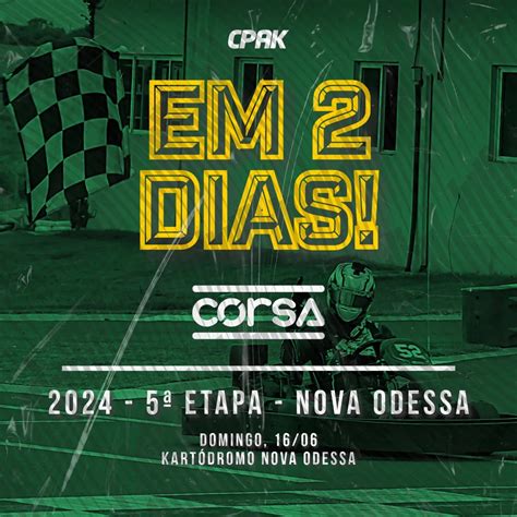 Cpak Último Dia Para ConfirmaÇÃo Etapa Corsa O Cpak Retorna Para