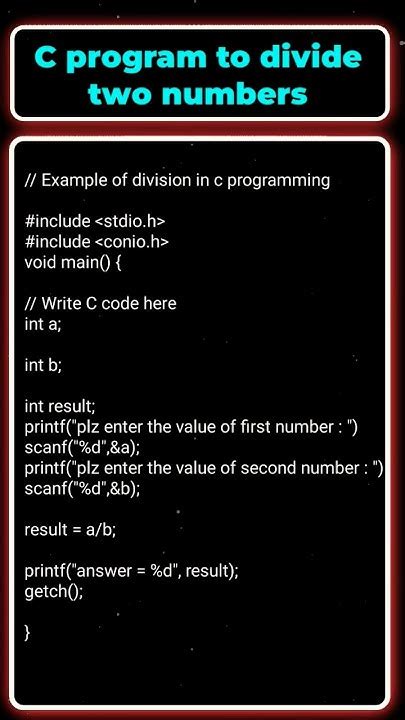 C Programming To Divide Two Numbers Programming T1o Clanguage