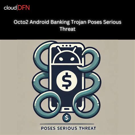 Clouddfn On Linkedin Cybersecurity Infosec Security Banking Trojan Malware Android…