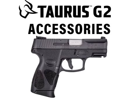Taurus Accessories Upgrades G C G G C PT G Mods M CARBO