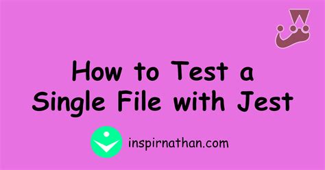 How To Test A Single File With Jest