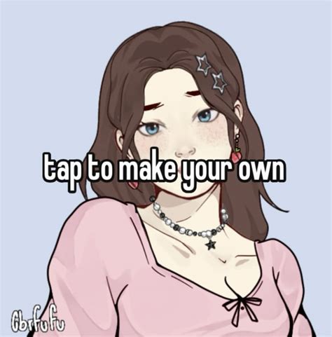 Tap To Make Your Own Create Your Character Create Your Own Image Create Your Own Character