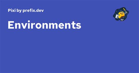 Environments Pixi By Prefix Dev
