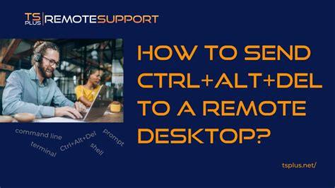 How To Send Ctrlaltdel To Remote Desktop Tsplus