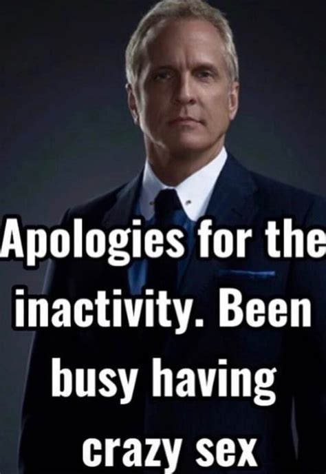 Ap Apologies For The Inactivity Been Busy Having Crazy Sex Ifunny