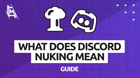 What Does Nuking A Discord Server Mean MediaEquipt