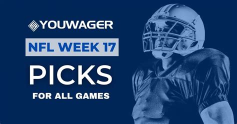 Nfl Week 17 Betting Pick And Preview For Every Game