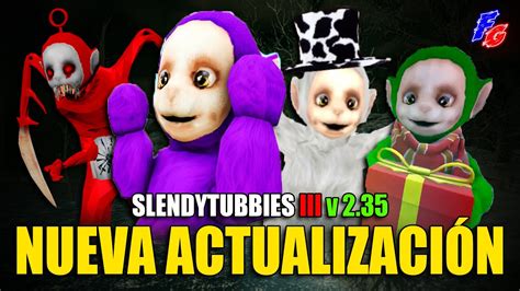 Todo Lo Que Debes Saber De La Nueva ActualizaciÓn De Slendytubbies 3