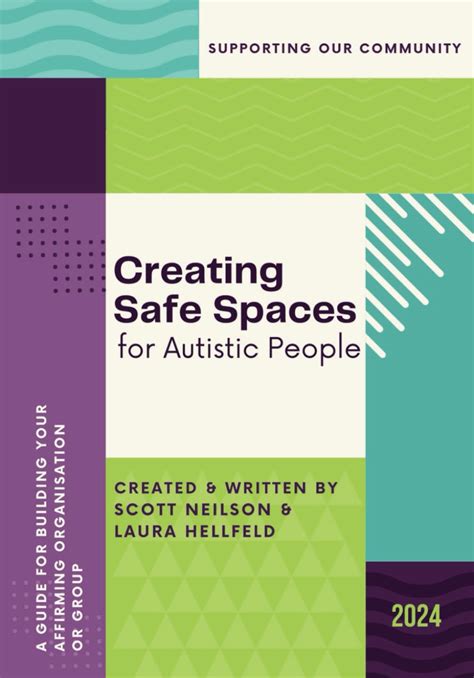 Creating Safe Spaces For Autistic People A Guide For Building Your Affirming Organisation Or