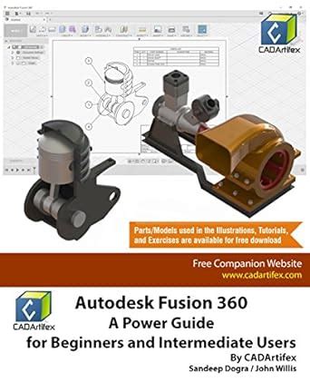 Autodesk Fusion 360 A Power Guide For Beginners And Intermediate Users CADArtifex Willis