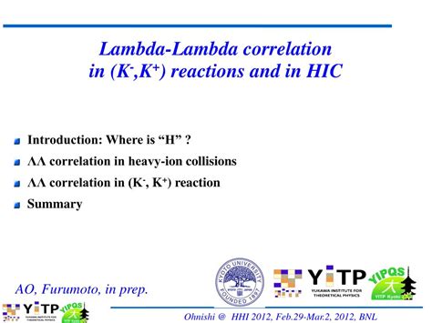 Ppt Lambda Lambda Correlation In K K Reactions And In Hic Powerpoint Presentation Id