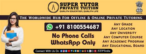 Super Tutor Private Tuition Cbse Icse Isc Igcse Gcse Ib State Board College