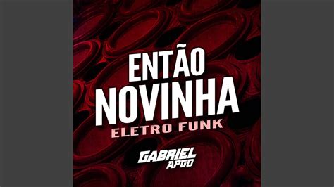 Ent O Novinha Youtube