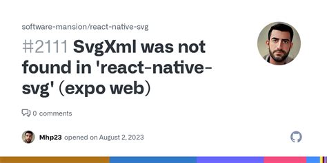 svgxml was not found in react native svg expo web · issue 2111 · software mansion react