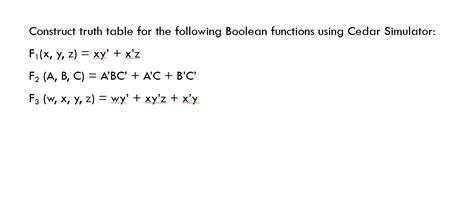 Solved Construct Truth Table For The Following Boolean