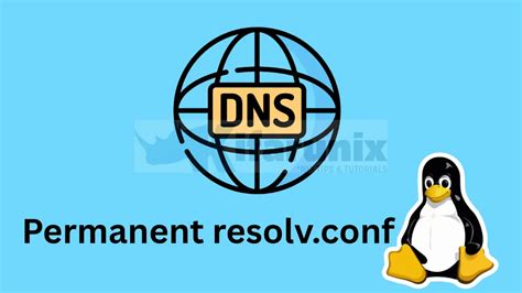 Make Permanent DNS Changes In Resolv Conf On Linux Kifarunix