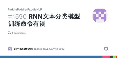 Rnn文本分类模型训练命令有误 · Issue 1590 · Paddlepaddlepaddlenlp · Github