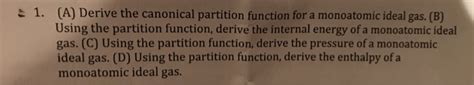 Solved 1 A Derive The Canonical Partition Function For A