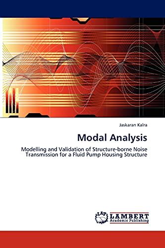 Modal Analysis Modelling And Validation Of Structure Borne Noise