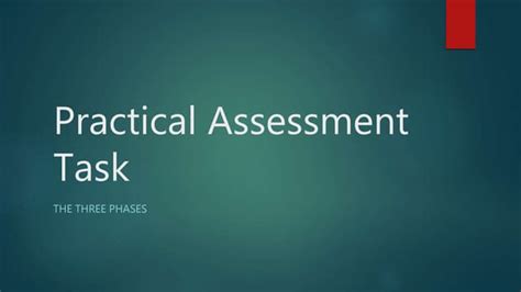 Practical Assessment Task Pptx Educational Assessment Education