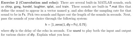 Solved Exercise 2 Convolution And Echo There Are Several