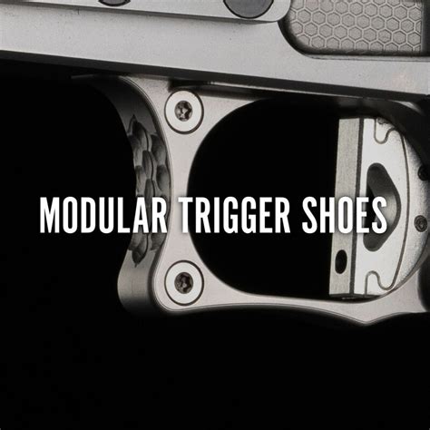 Modular Trigger Shoes