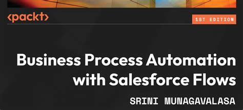 Mastering Salesforce Flow Learning The What And Why Part 3