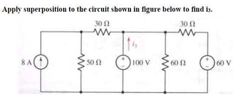 Solved Apply Superposition To The Circuit Shown In Figure
