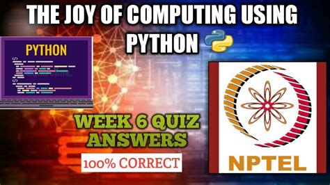 Nptel The Joy Of Computing Using Python Week 6 Quiz Answers 2021