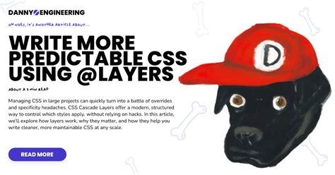Write More Predictable Css Using Layers