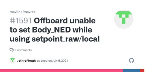 offboard unable to set body ned while using setpoint raw local · issue 1591 · mavlink mavros