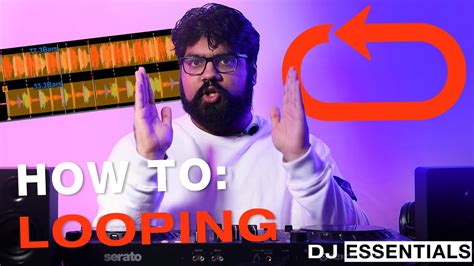 LOOPING Explained For Beginners DJ ESSENTIALS YouTube