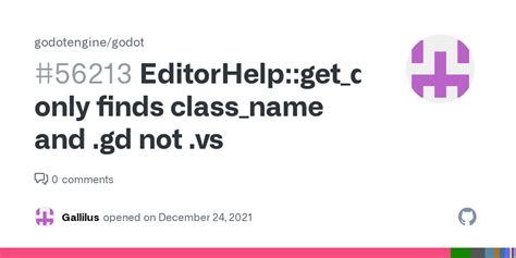 Editorhelpgetdocdata Only Finds Classname And Gd Not Vs · Issue 56213 · Godotengine