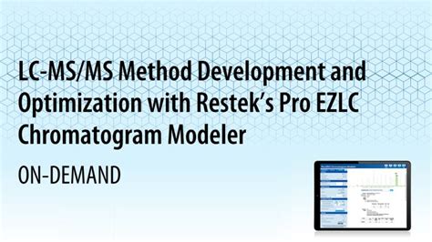 Lc Msms Method Development And Optimization With Resteks Pro Ezlc