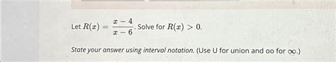 Solved Let Rxx 4x 6 ﻿solve For Rx0state Your Answer