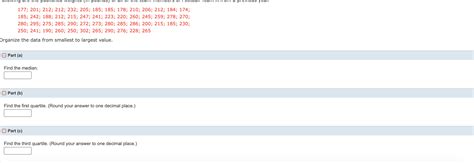 Solved Find The First Quartile Round Your Answer To One