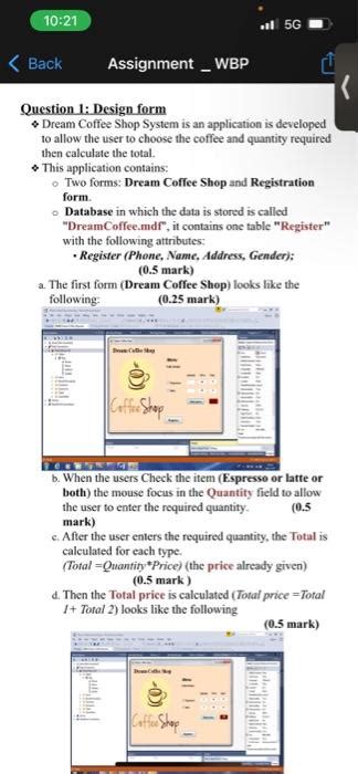 Solved Question 1 Design Form ⋆ Dream Coffee Shop System Is