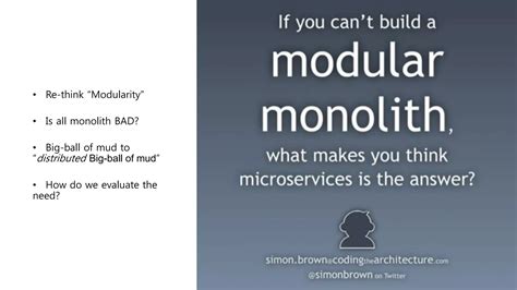 When To Stay With Modular Monoliths Over Microservices Ppt