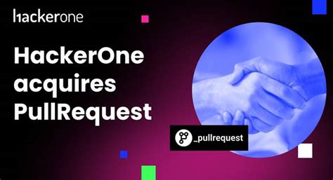 Hackerone Acquires Code Security Tester Pullrequest