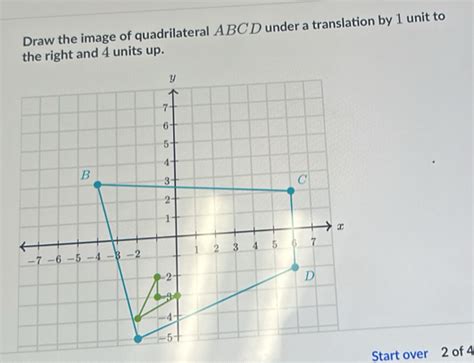 Solved Draw The Image Of Quadrilateral Abcd Under A Translation By 1