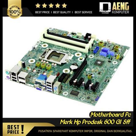 Jual Motherboard Built Up Hp Prodesk 600 G1 SFF Kota Pekanbaru Daeng Komputer Tokopedia