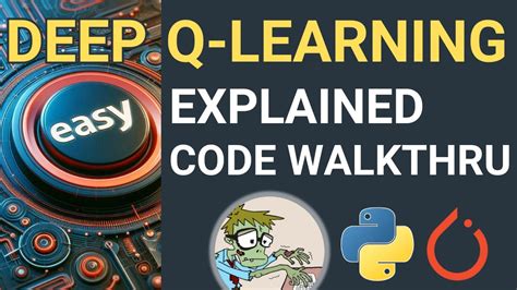 Deep Q Learningdeep Q Network Dqn Explained Python Pytorch Deep Reinforcement Learning