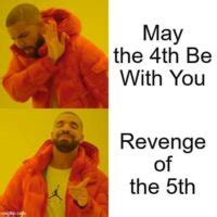 Funny Revenge Of The 5th Memes For Star Wars Fans Lola Lambchops