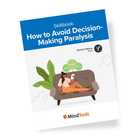 How To Avoid Decision Making Paralysis Skillbook Mind Tools Store